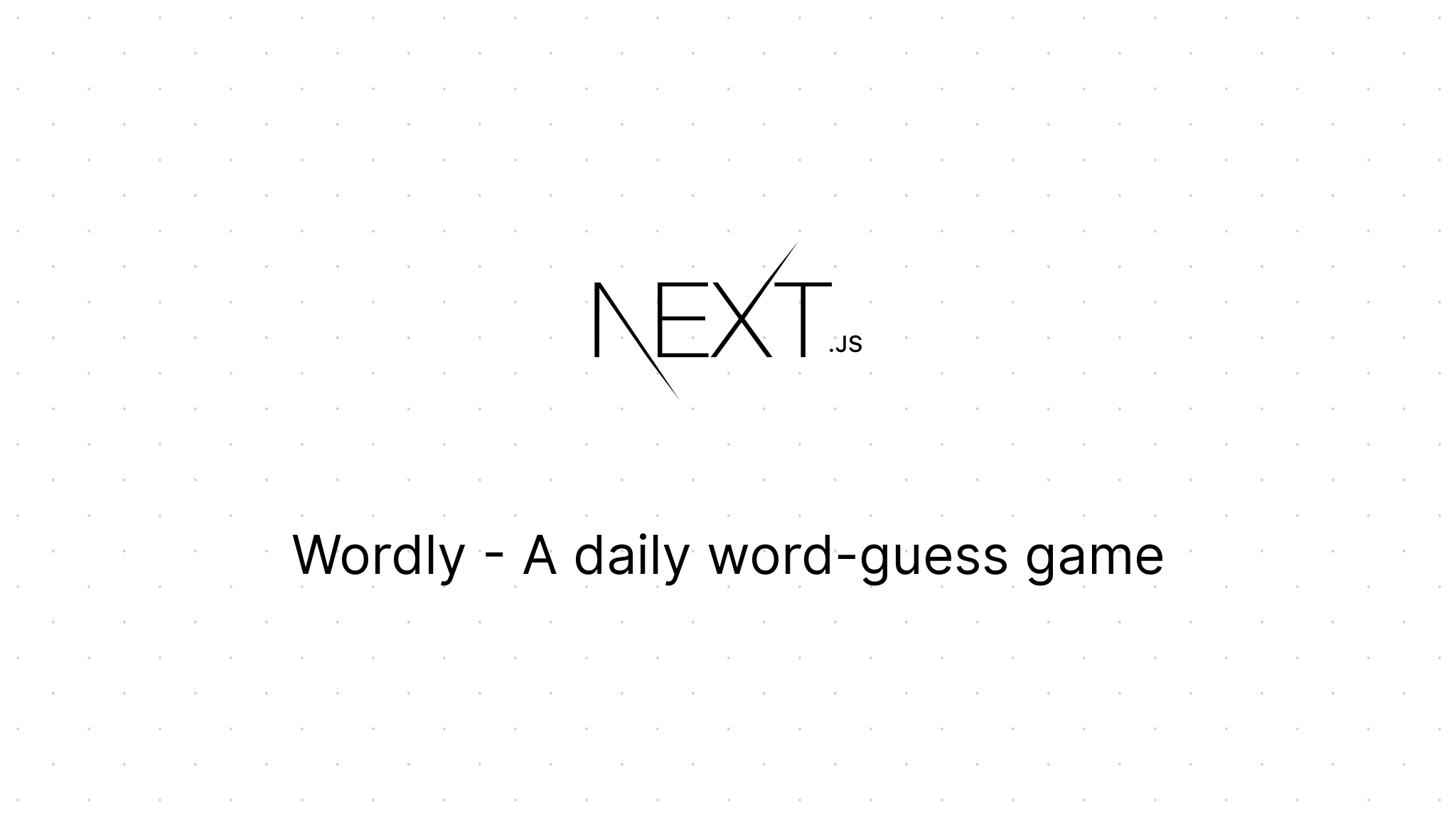 Wordly - A daily word-guess game Wordly - A daily word-guess game
